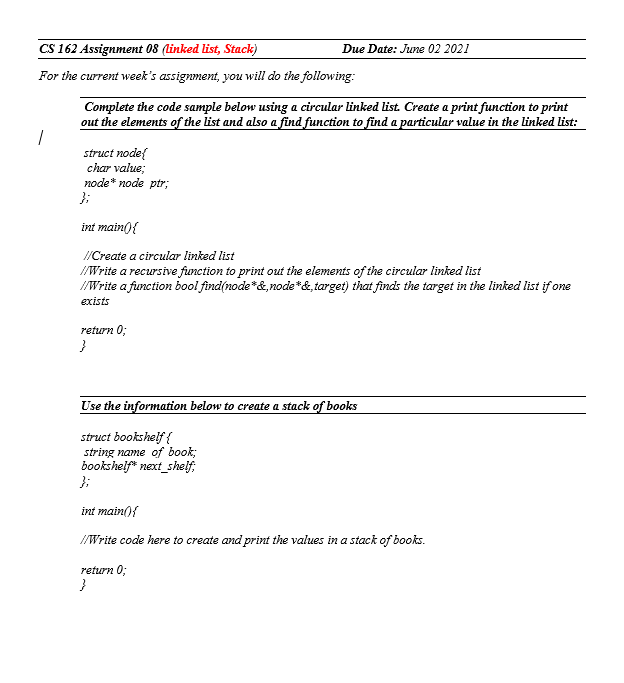 Solved CS 162 Assignment 08 (linked list, Stack) Due Date: | Chegg.com