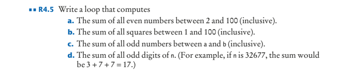 Solved R4.5 Write a loop that computes a. The sum of all | Chegg.com