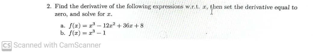Solved 2. Find the derivative of the following expressions | Chegg.com