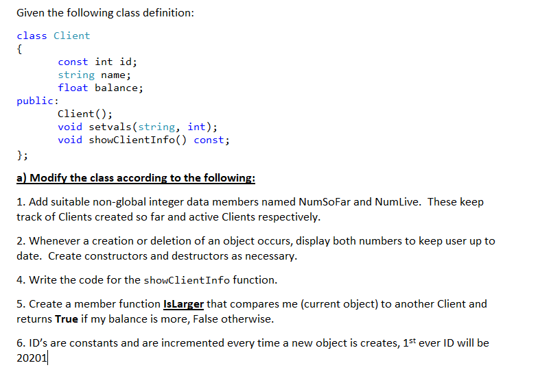 Given the following class definition: class Client { | Chegg.com