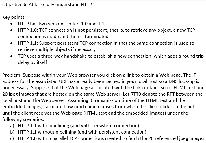 Solved Key points - HTTP has two versions so far: 1.0 and | Chegg.com