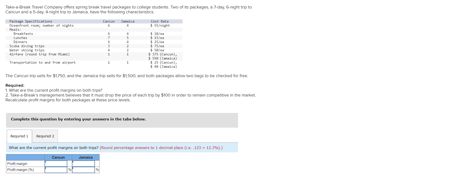 Solved Take-a-Break Travel Company offers spring break | Chegg.com
