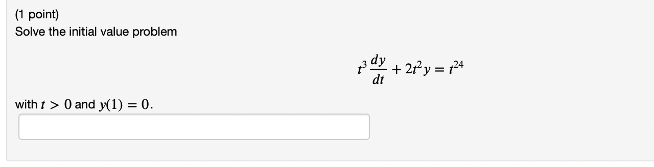 Solved (1 ﻿point)Solve the initial value | Chegg.com