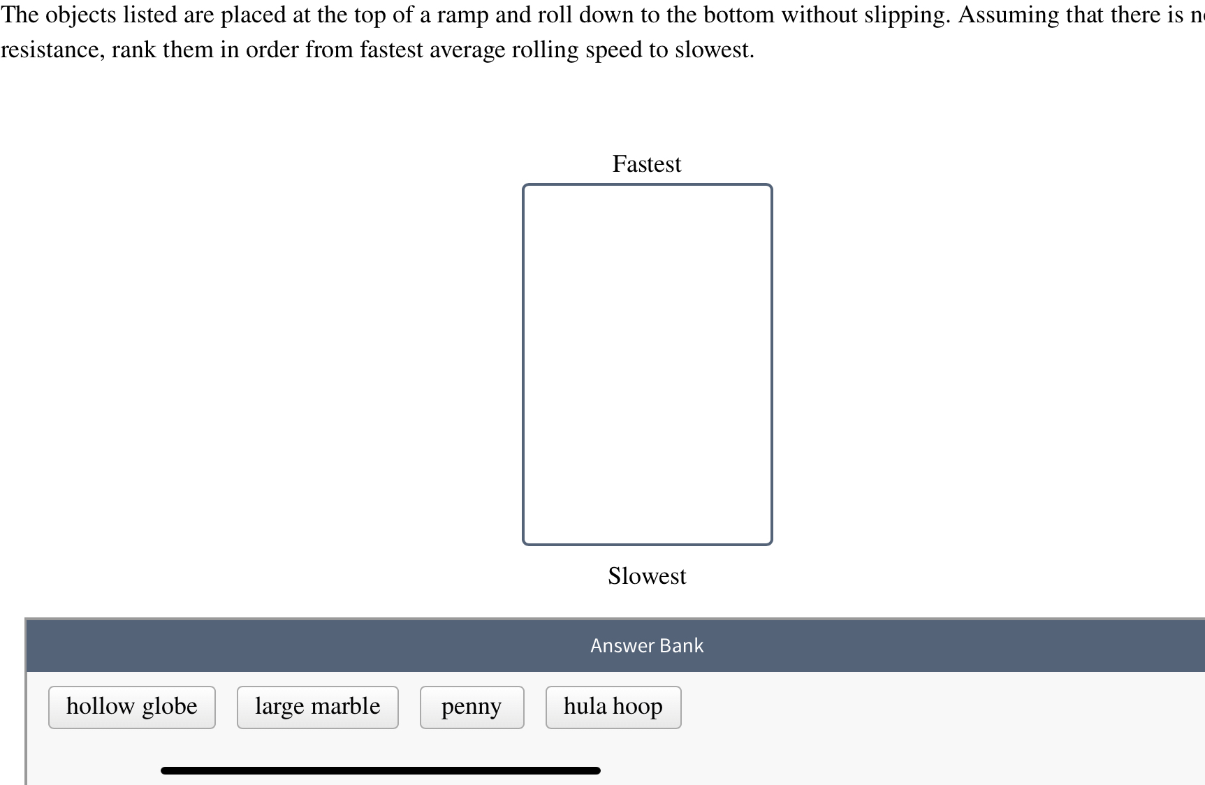 Solved The objects listed are placed at the top of a ramp | Chegg.com