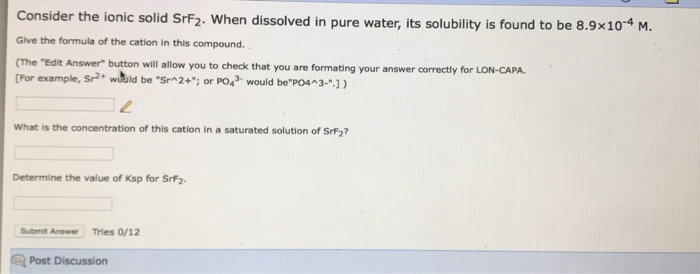 Solved Consider the ionic solid SrF2. When dissolved in pure | Chegg.com