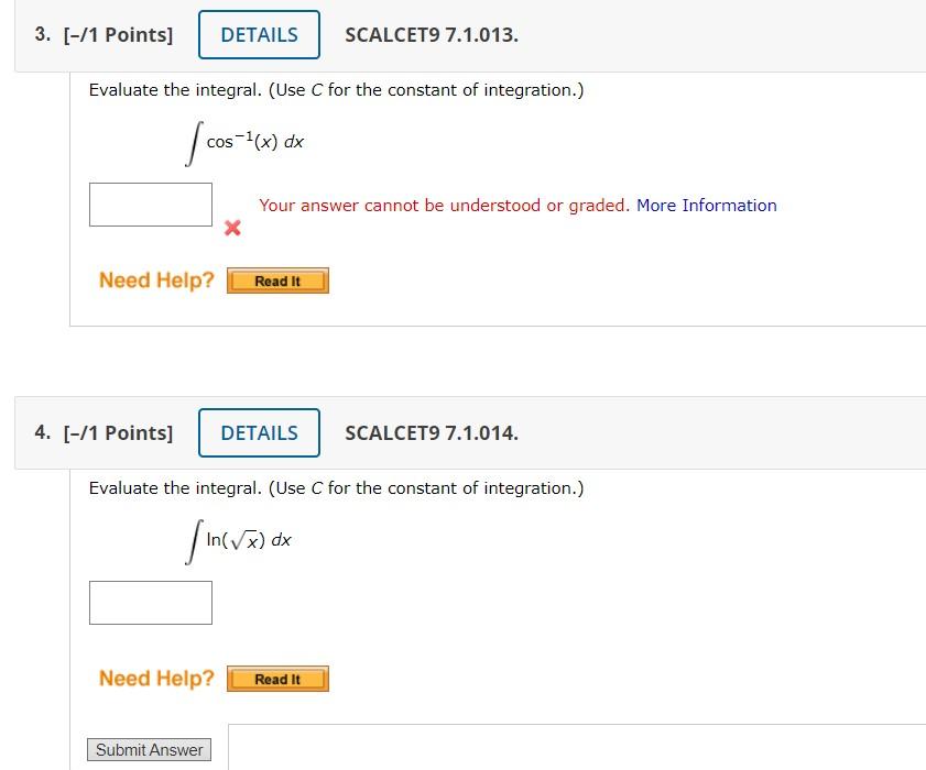 Solved Evaluate the integral. (Use C for the constant of | Chegg.com