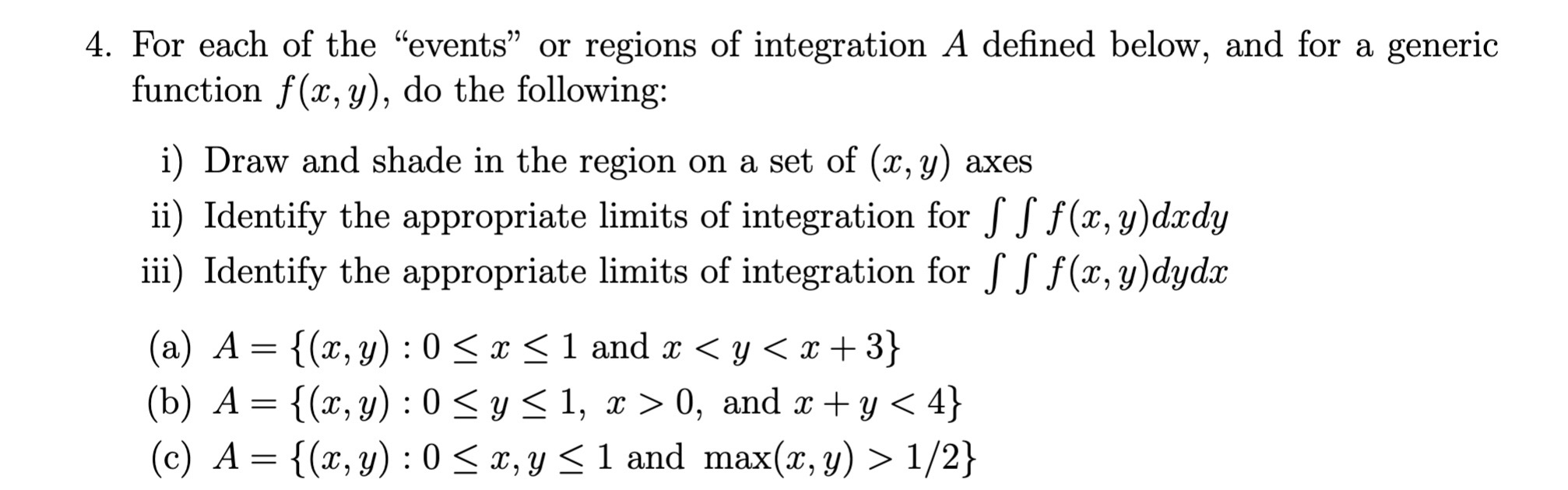 Solved MAKE SURE TO DO i) ii) iii) FOR PARTS A B AND C. | Chegg.com