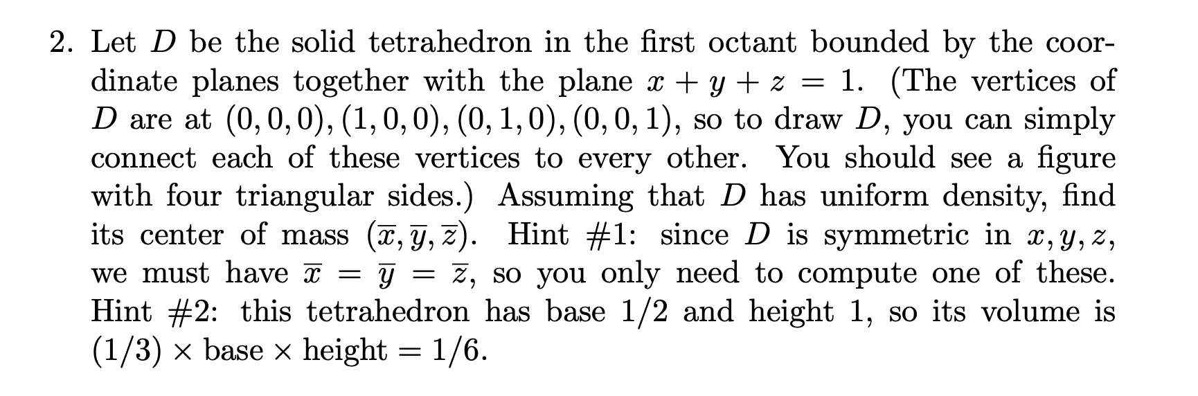 Solved 5. Find ∭Dx2+y2+z2dV, where D is the sphere of radius | Chegg.com