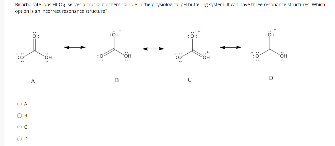 Solved Bicarbonate ions HCO3 serves a crucial biochemical | Chegg.com