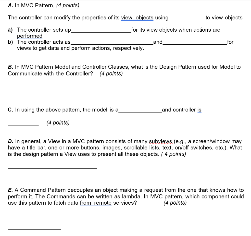 Solved A. In MVC Pattern, (4 points) The controller can | Chegg.com