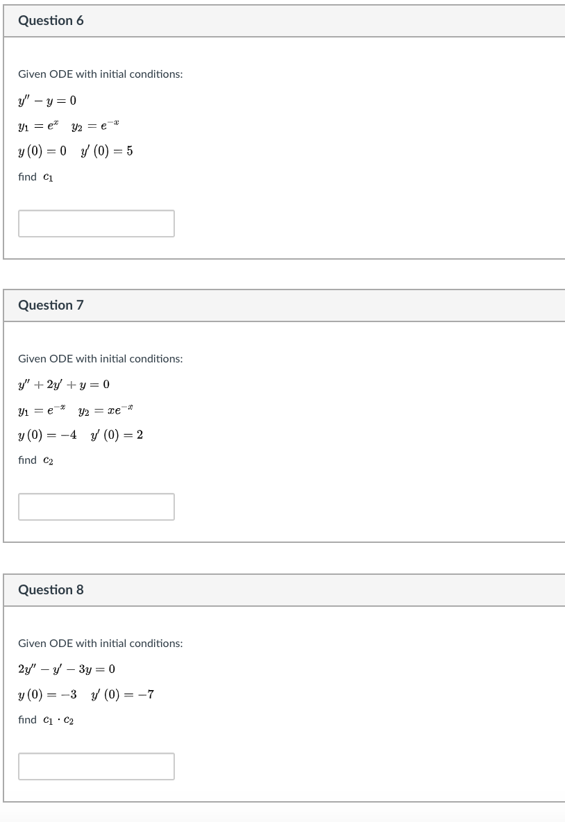 Solved Question 6 Given ODE with initial conditions: y' - | Chegg.com