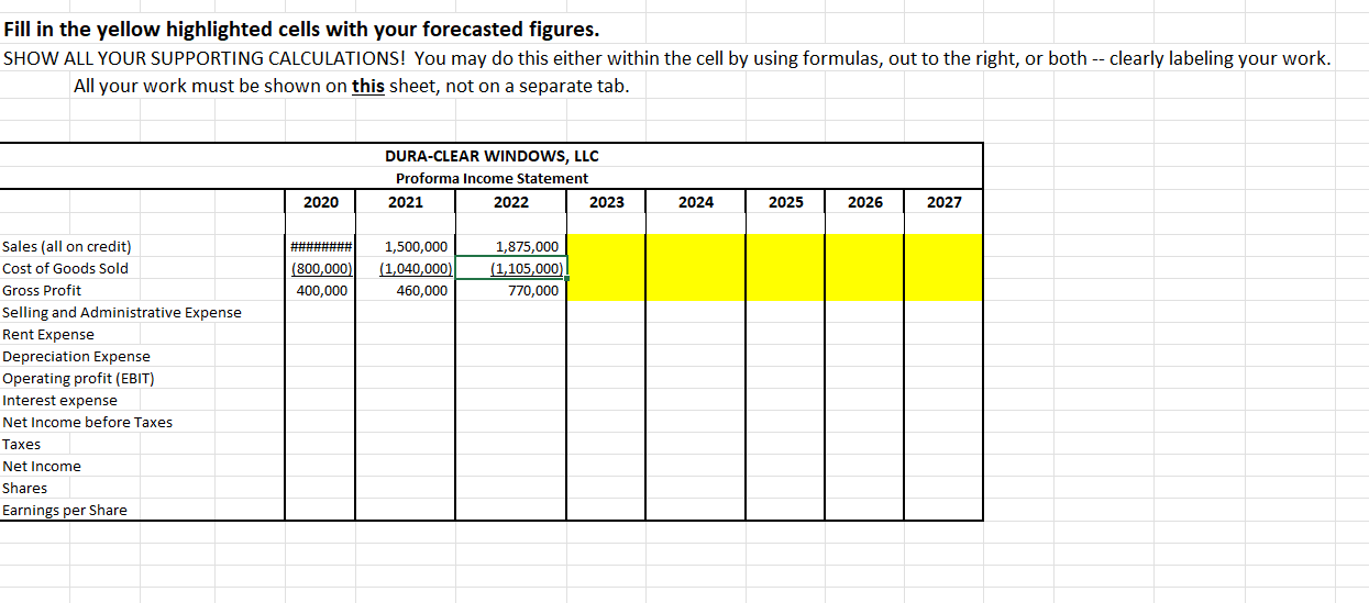 Solved Fill in the yellow highlighted cells with your | Chegg.com
