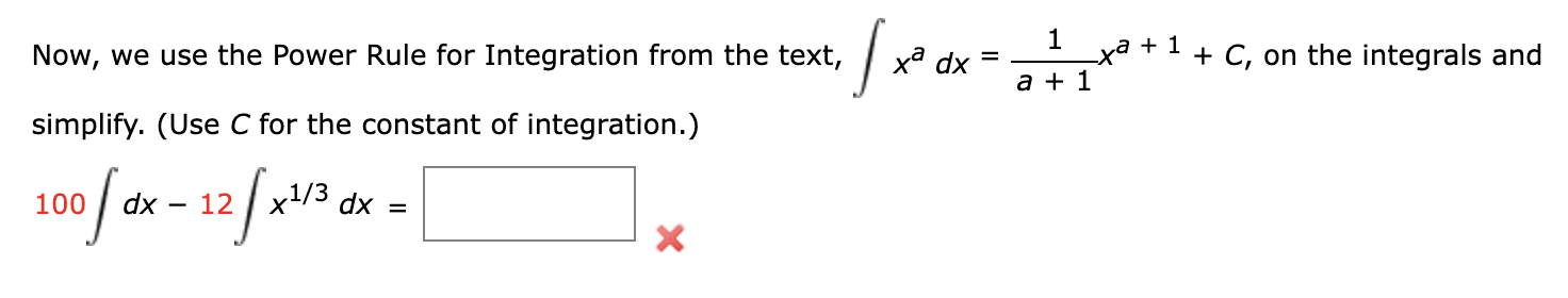 Solved Now, we ﻿use the Power Rule for Integration from the | Chegg.com