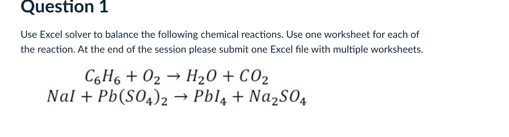 Solved Question 1 Use Excel solver to balance the following | Chegg.com