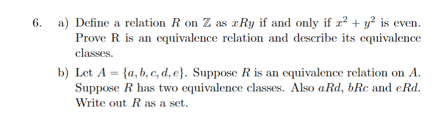 Solved 6. a) Define a relation R on Z as xRy if and only if | Chegg.com