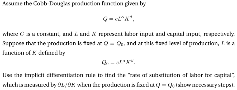 Solved Assume the Cobb-Douglas production function given by | Chegg.com