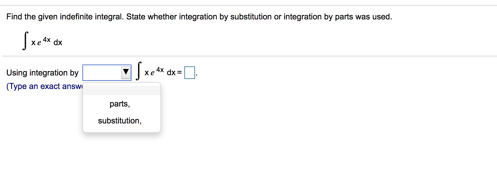 Solved Find the given indefinite integral. State whether | Chegg.com