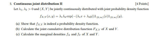 Solved 5. Continuous joint distribution II [4 Points] Let | Chegg.com