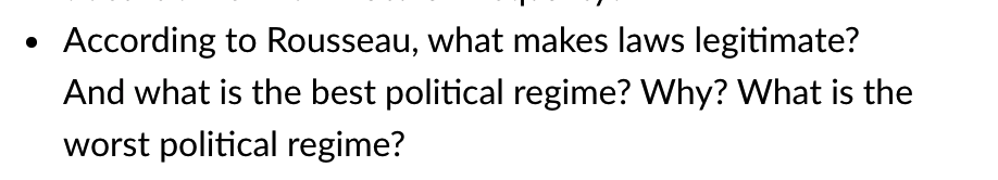 Solved According to Rousseau, what makes laws legitimate? | Chegg.com