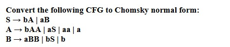 Solved Convert the following CFG to Chomsky normal form: SA | Chegg.com