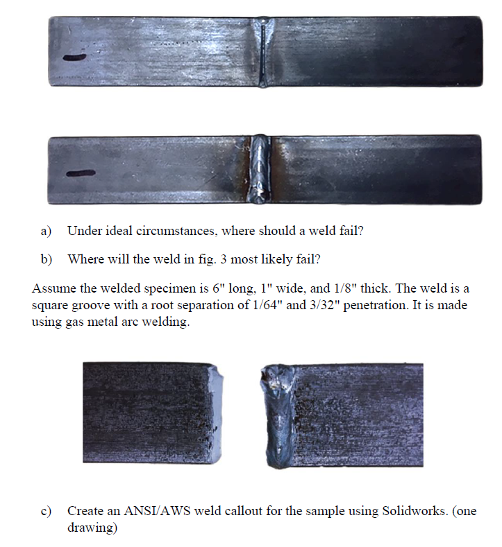 Solved a) Under ideal circumstances, where should a weld | Chegg.com