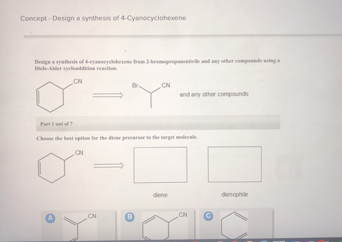 Solved Concept- Design a synthesis of 4-Cyanocyclohexene | Chegg.com