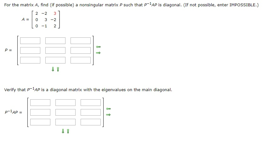 Solved For the matrix A, find (if possible) a nonsingular | Chegg.com