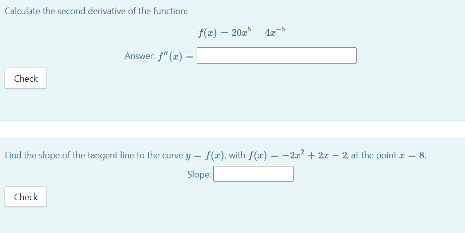 Solved Calculate the second derivative of the function: | Chegg.com