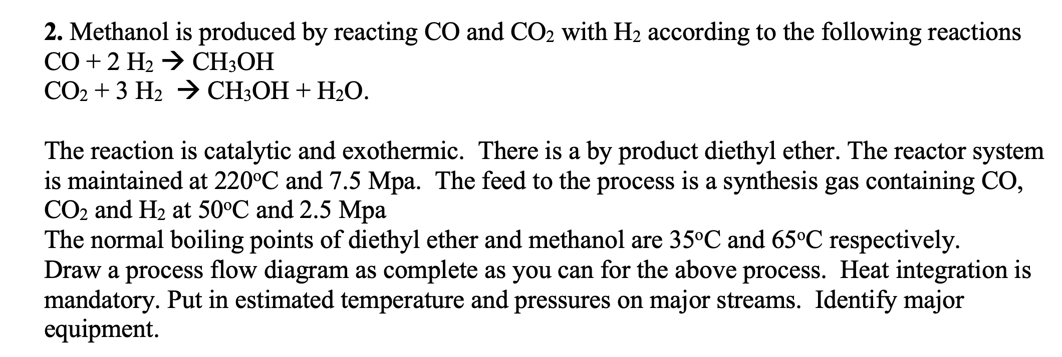 Solved 2. Methanol is produced by reacting CO and CO2 with | Chegg.com