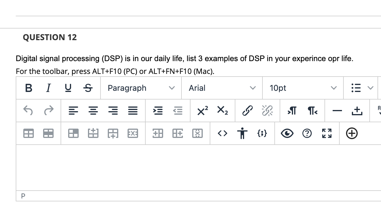 Solved QUESTION 12 Digital signal processing (DSP) is in our | Chegg.com