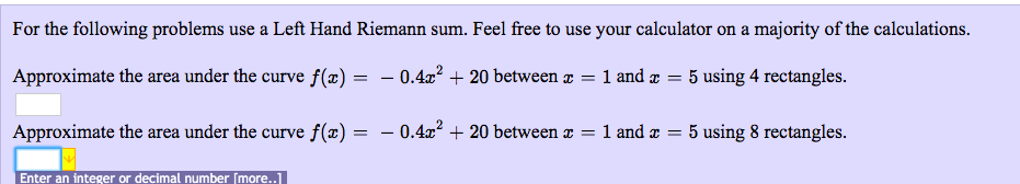 Solved For the following problems use a Left Hand Riemann | Chegg.com