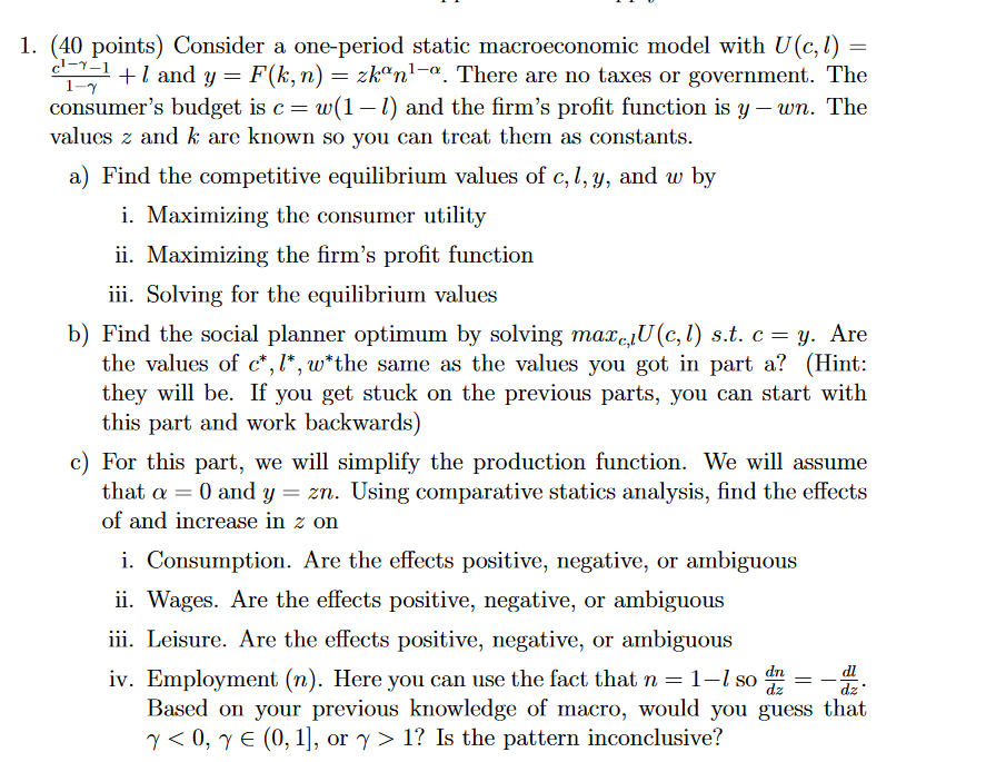 Solved (40 points) Consider a one-period static | Chegg.com