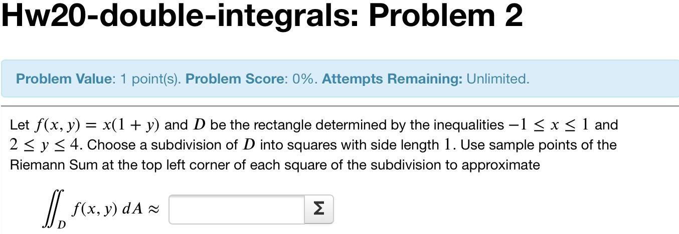 Solved Hw20-double-integrals: Problem 1 Problem Value: 1 | Chegg.com
