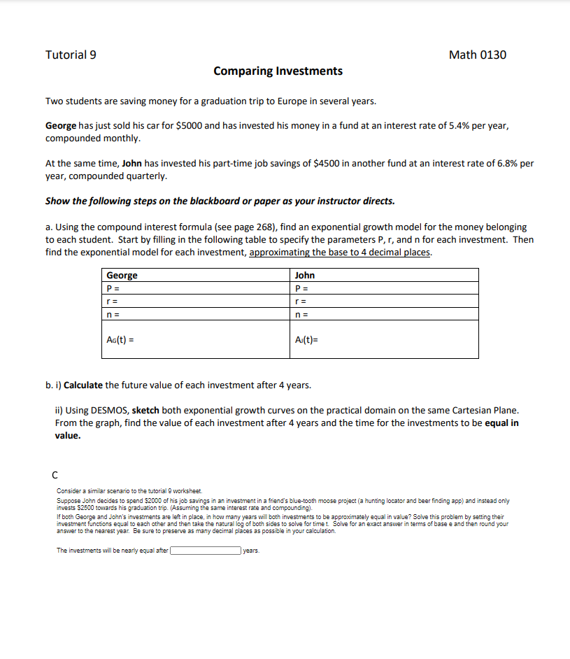 Solved Tutorial 9 Math 0130 Comparing Investments Two | Chegg.com