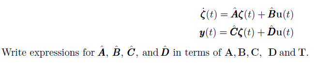 Solved Assume a continuous time system described in state | Chegg.com