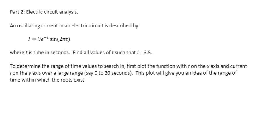 Solved Part 2: Electric circuit analysis. An oscillating | Chegg.com