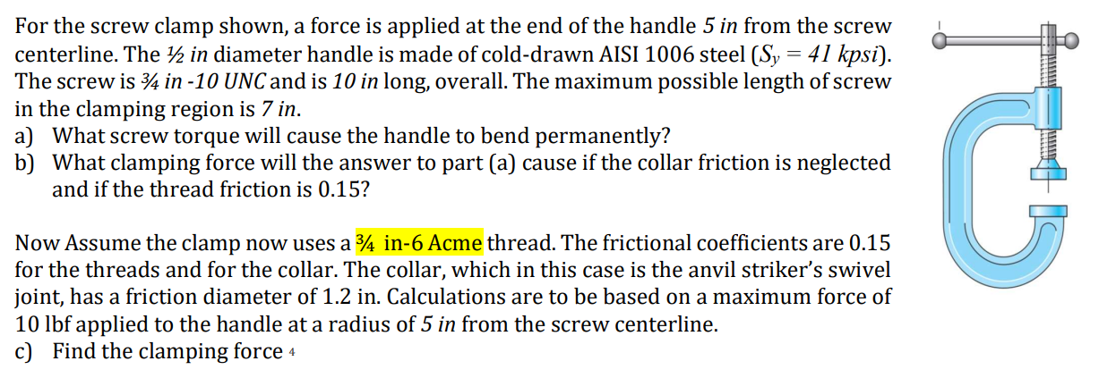Solved = For the screw clamp shown, a force is applied at | Chegg.com