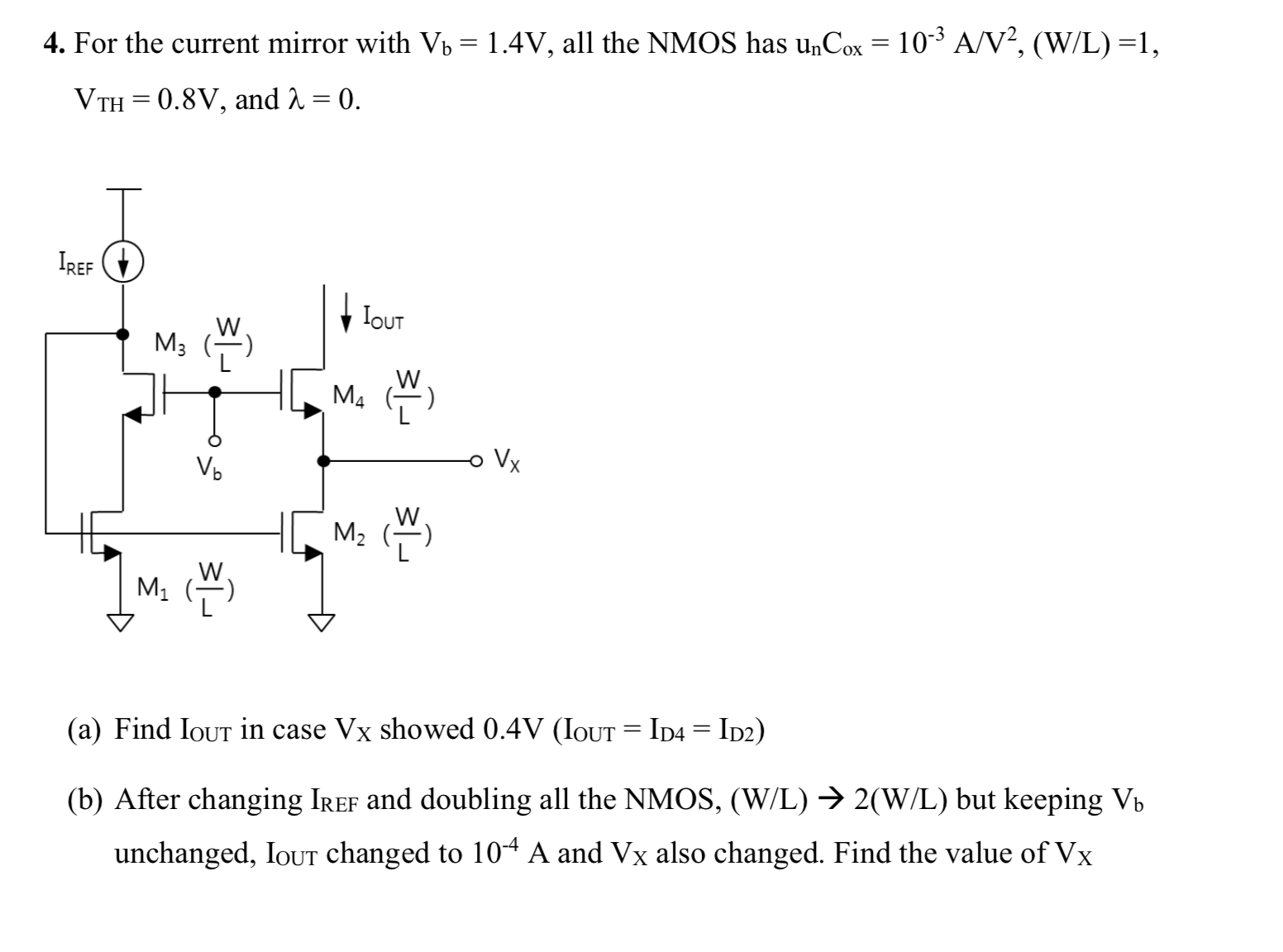 Solved 4. For the current mirror with V5 = 1.4V, all the | Chegg.com