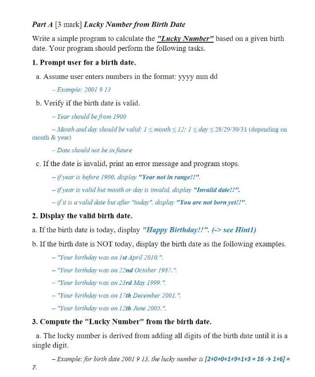 Solved Part A [3 mark ] Lucky Number from Birth Date Write a | Chegg.com
