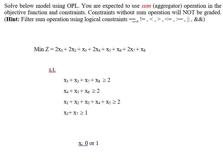 Solved Solve below model using OPL. You are expected to use | Chegg.com
