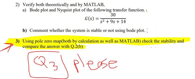 Solved 2) Verify both theoretically and by MATLAB, a) Bode | Chegg.com