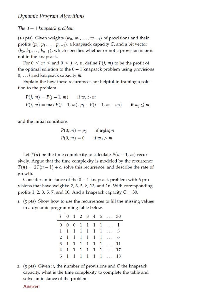 Dynamic Program Algorithms The 0 - 1 knapsack problem | Chegg.com
