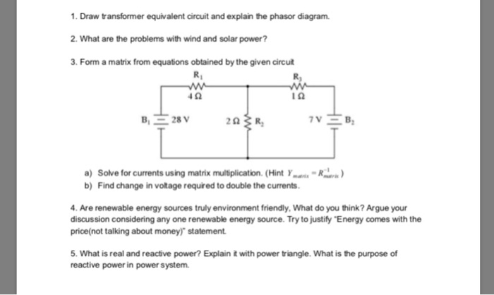 Solved 1. Draw transformer equivalent circuit and explain | Chegg.com