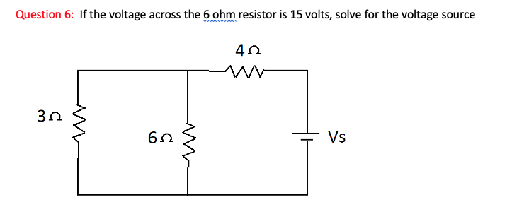 Solved Question 6 If The Voltage Across The 6ohm Resistor 