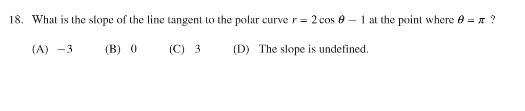 Solved what is the slope of the line tangent to the polar | Chegg.com