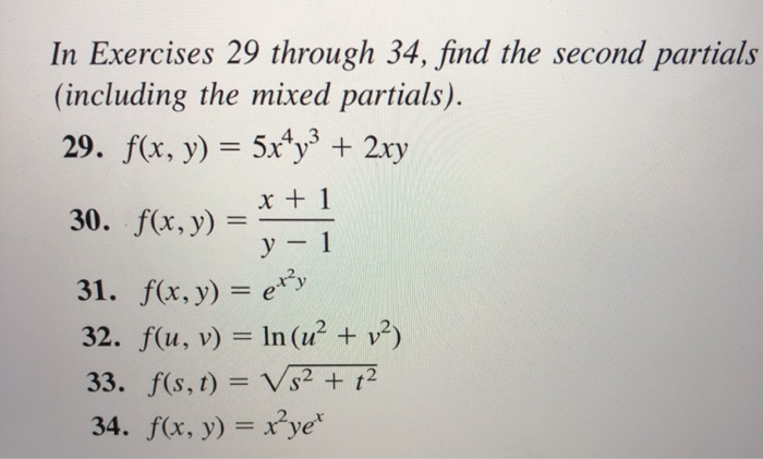 Solved In Exercises 29 through 34, find the second partials | Chegg.com