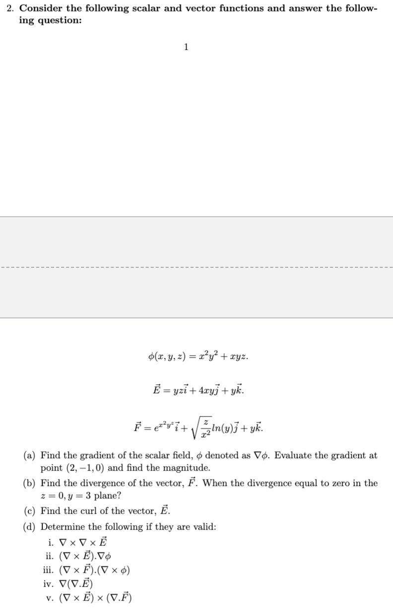 Solved 2. Consider the following scalar and vector functions | Chegg.com