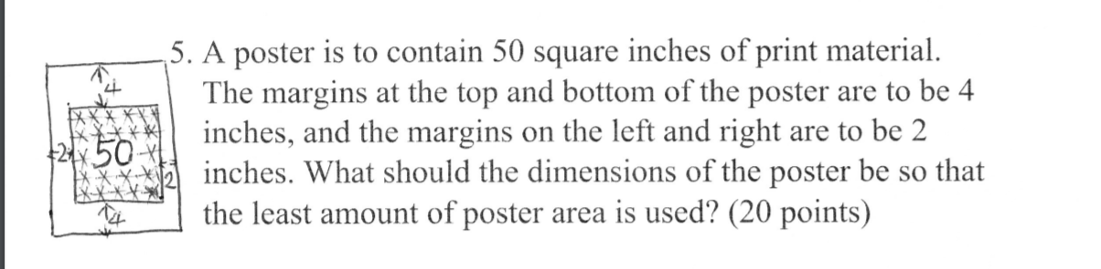 Solved 5. A poster is to contain 50 square inches of print | Chegg.com