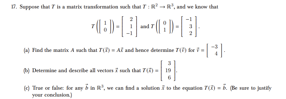 Solved T([10])=⎣⎡21−1⎦⎤ and T([01])=⎣⎡−132⎦⎤ (a) Find the | Chegg.com
