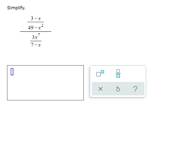 Solved Simplify. 3-X 49-72 377 7-x 8 . Х s | Chegg.com